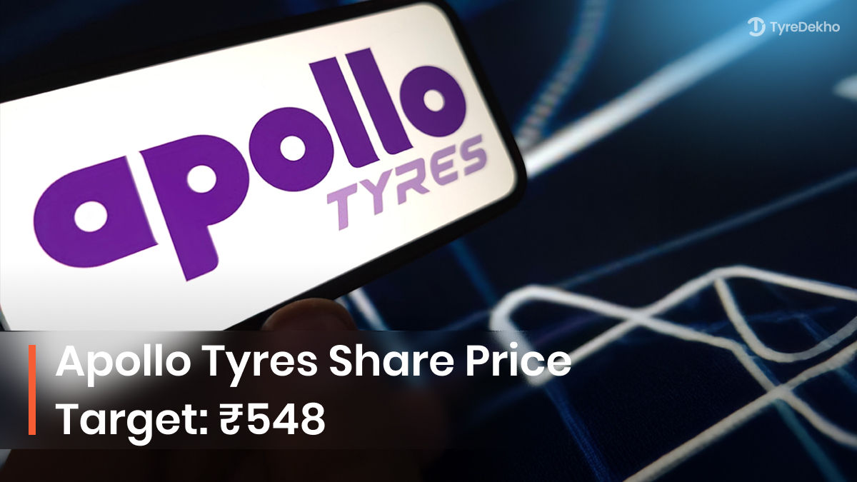 Apollo Tyres Share Price Target: ₹548