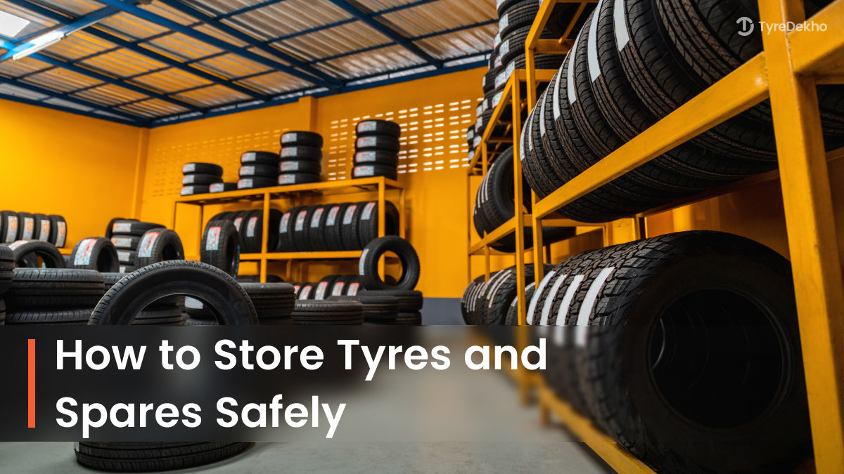 How to Store Tyres and Spares Safely – Complete Guide